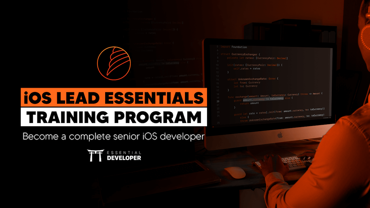 iOS Lead Essentials | Essential Developer Academy